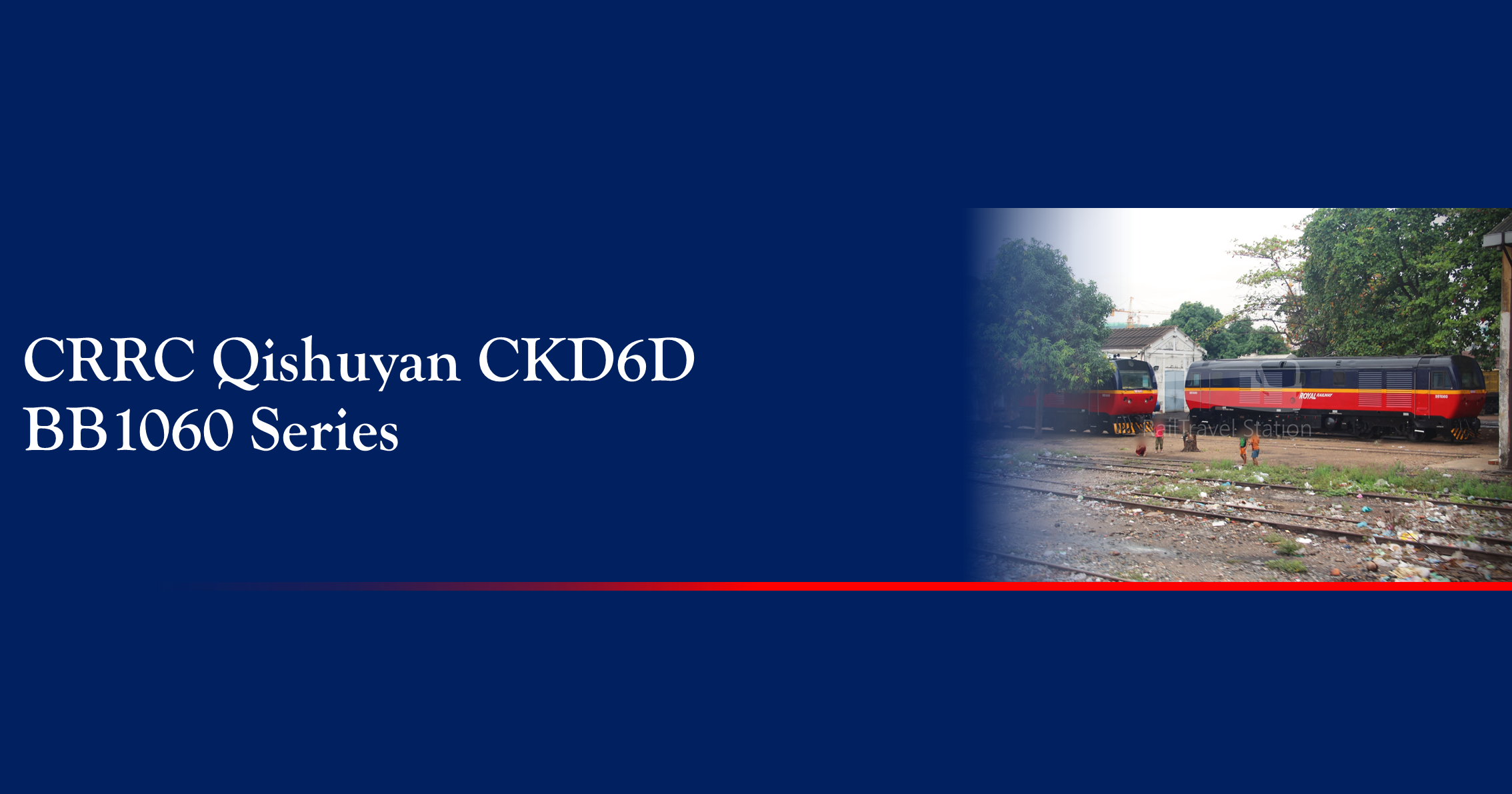 CRRC Qishuyan CKD6D BB1060 Series Locomotive Royal Railway Cambodia ...