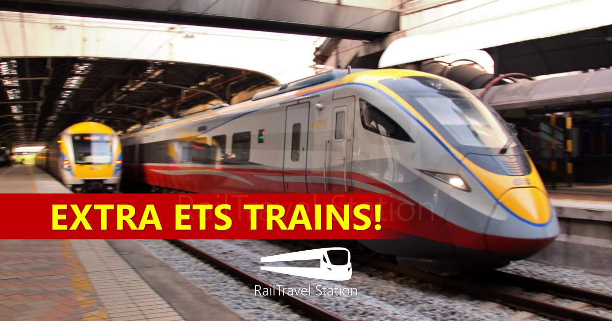 KTM ETS Extra Trains for 2024 Thaipusam, School Holidays & Chinese New ...